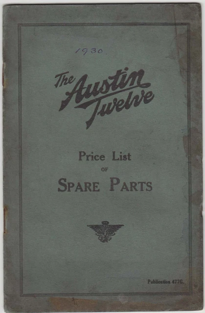 AUSTIN TWELVE 12 original Price List of Spare Parts 1930 Pub. 477G ...