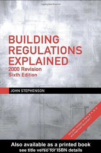 BUILDING REGULATIONS EXPLAINED: 1998 Revision (Builders' Bookshelf) By ...
