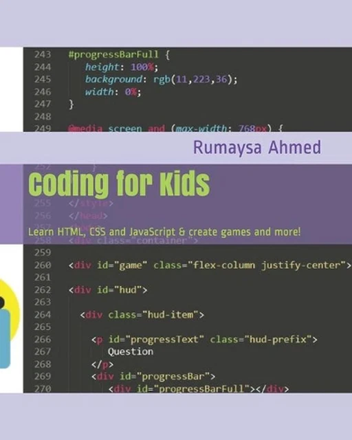 CODING FOR KIDS: Learn HTML, CSS and JavaScript & create games and more ...