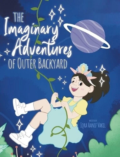 IQRA HANIF VAKIL The Imaginary Adventures of Outer Backyard (Relié) EUR ...