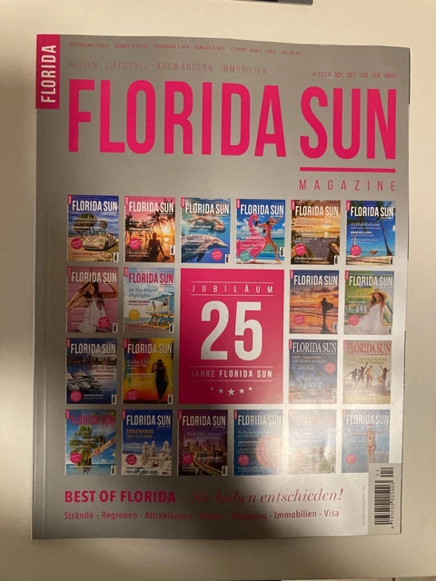 ZEITSCHRIFT FLORIDA SUN 04-2024 - 25 Jahre Jubiläum Best of Florida EUR ...