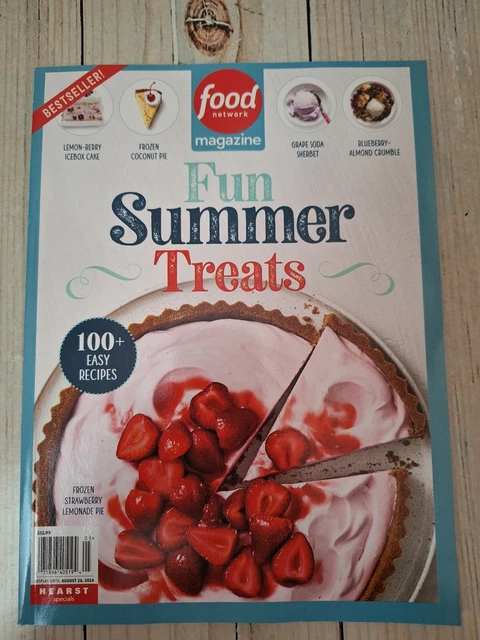 FOOD NETWORK AUGUST 2024 Magazine Fun Summer Treats 100 Easy Recipes £ ...