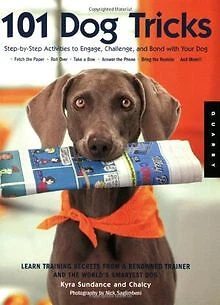 101 DOG TRICKS: Step-by-step Activities to Engage, Ch... | Livre | état ...