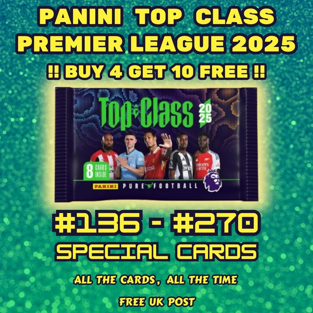PANINI 'TOP CLASS 2025' Premier League - Special Cards #136 to #270 ...