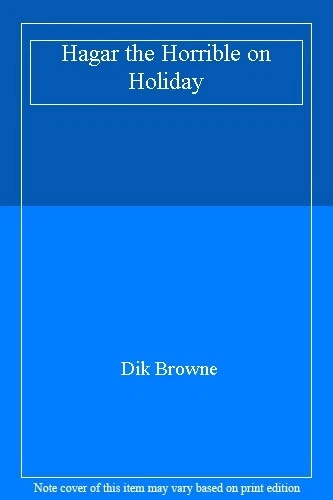HAGAR THE HORRIBLE on Holiday-Dik Browne £4.81 - PicClick UK