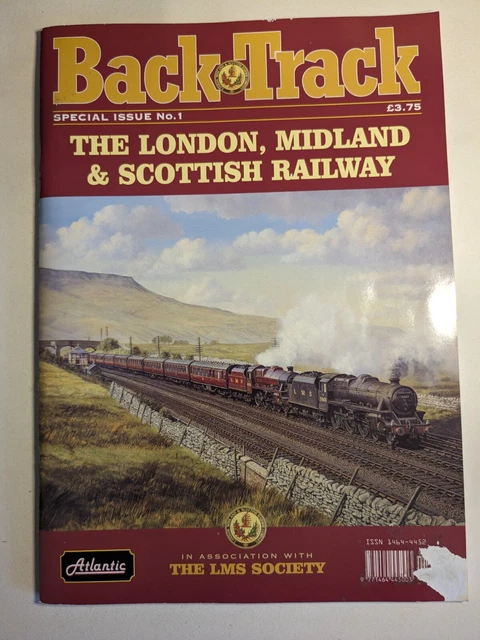 BACK TRACK SPECIAL Issue No 1 The London Midland & Scottish Railway ...
