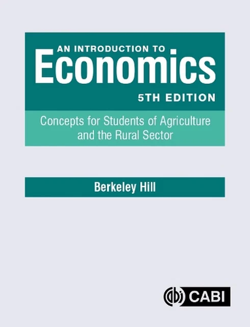 AN INTRODUCTION TO Economics: Concepts for Students of Agriculture and ...
