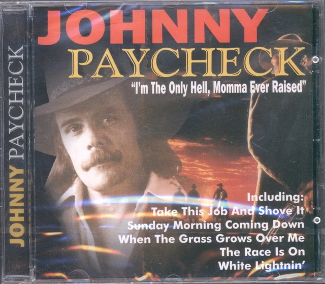JOHNNY PAYCHECK I'M THE ONLY HELL MOMMA EVER RAISED CD 15 track CD ...