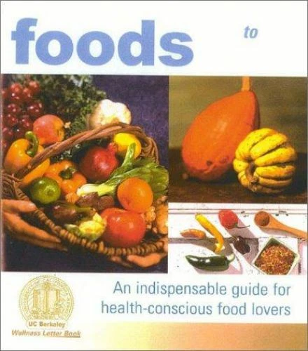 WELLNESS FOODS A To Z An Indispensable G Hardcover 0929661702 wellness-foods-a-to-z-an-indispensable-g-hardcover-0929661702