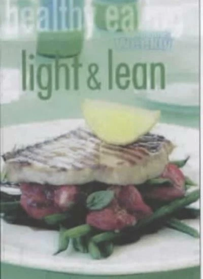 HEALTHY EATING: LIGHT and Lean ("Australian Women's Weekly" Home ...