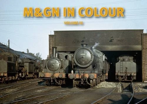 M&GN IN COLOUR: v. 3 £5.49 - PicClick UK