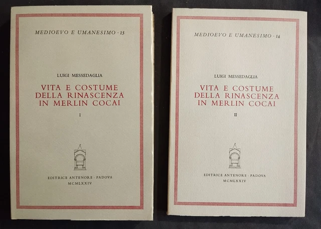 LIFE AND COSTUMES OF THE RENAISSANCE IN MERLIN COCAI Luigi Messedaglia ...