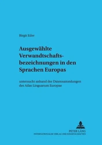 BIRGIT EDER AUSGEWAEHLTE Verwandtschaftsbezeichnungen in den Sprachen ...