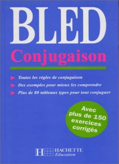 BLED CONJUGAISON BY Edouard Bled, Odette Bled EUR 11,00 - PicClick FR