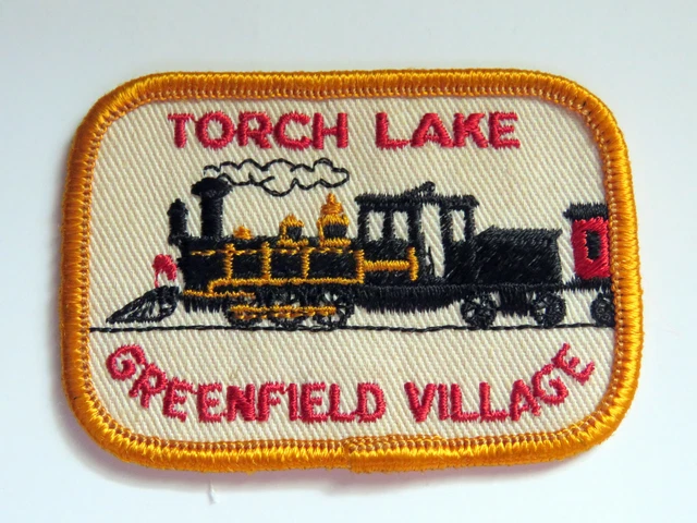 VINTAGE RAILROAD PATCH _ Torch Lake Greenfield Village Railway Train ...