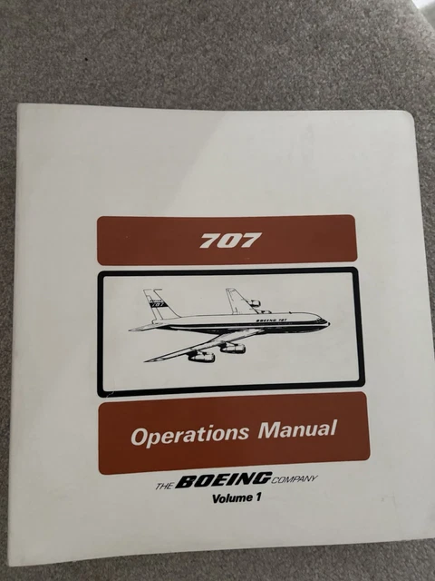 BOEING 707 OPERATIONS Manual Volume 1 For Training Purposes. £31.92 - PicClick UK