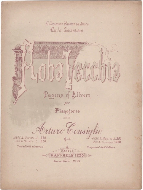 CONSIGLIO ARTURO SPARTITO Musica ROBA VECCHIA Album Piano Izzo Napoli ...