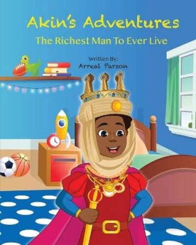 AKIN'S ADVENTURES THE Richest Man To Ever Live par Parson, Arreal EUR ...