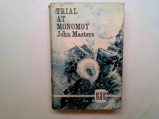 TRIAL AT MONOMY - Masters, John 1964-01-01 The Companion Book Club ...