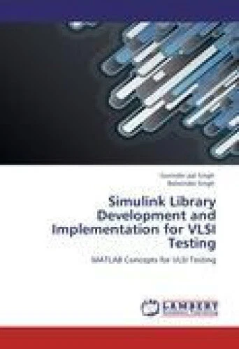 SIMULINK LIBRARY DEVELOPMENT and Implementation for VLSI Testing EUR 87 ...