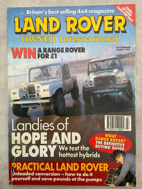 LAND ROVER OWNER International Magazine - March 1997 - RR SE, SIIA in ...