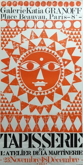 TAPISSERIE DE L’ATELIER DE LA MARTINERIE, GALERIE KATIA GRANOFF, Paris ...