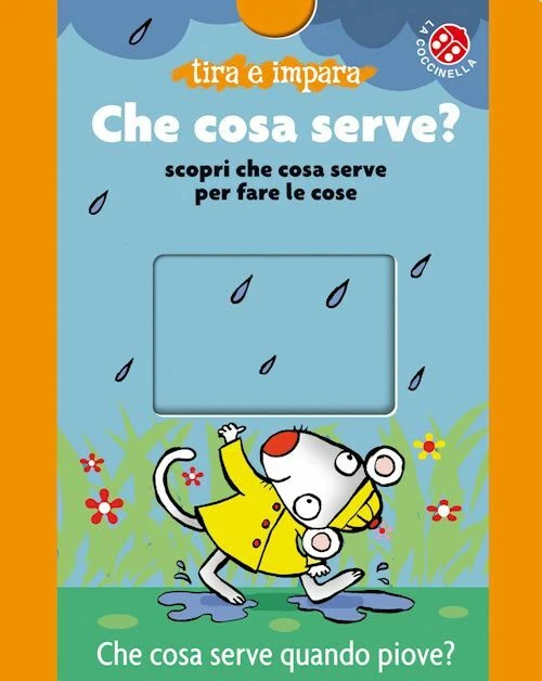 CHE COSA SERVE? Scopri Che Cosa Serve Per Fare Le Cose. Ediz. A Colori ...