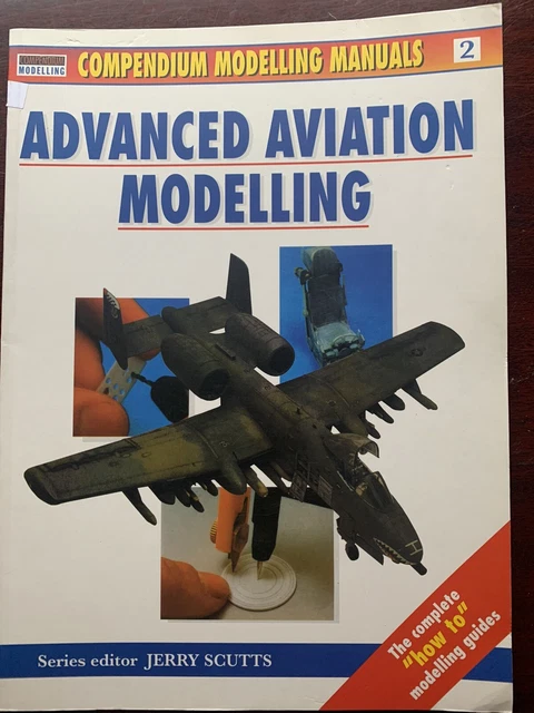 ADVANCED AVIATION Modeling Compendium Manual 2 How to guide by Jerry Scutts PB $15.00 - PicClick CA