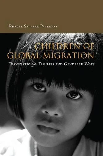 RHACEL PARREÑAS CHILDREN of Global Migration (Relié) EUR 133,33 ...