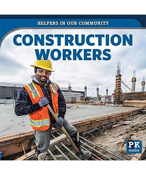 CONSTRUCTION WORKERS (HELPERS in Our Community), Honders, Christine EUR ...