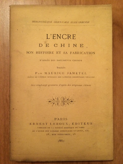 L'ENCRE DE CHINE son Histoire et sa Fabrication - Jametel - 1882 - 27 ...
