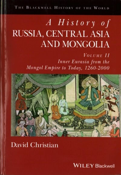 HISTORY OF RUSSIA, Central Asia and Mongolia : Inner Eurasia from the ...
