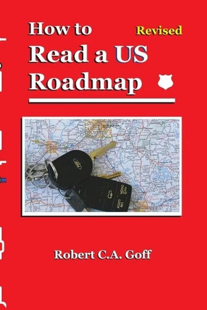 HOW TO READ a US Roadmap by Robert C.A. Goff (English) Paperback Book ...