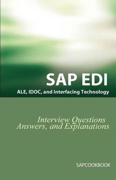 SAP ALE, IDOC, EDI, and Interfacing Technology Questions, Answers, and ...