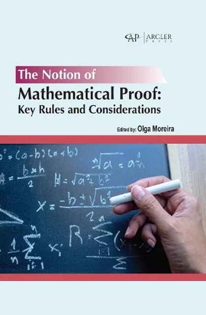 THE NOTION OF Mathematical Proof: Key Rules and Considerations by Olga ...