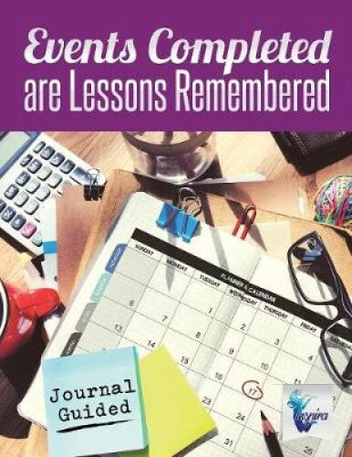 EVENTS COMPLETED ARE Lessons Remembered Journal Guided $45.69 - PicClick AU