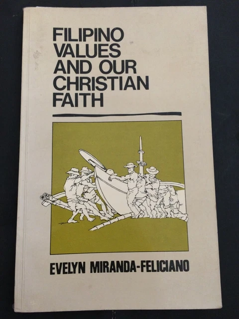 &FILIPINO VALUES AND OUR CHRISTIAN FAITH" *Evelyn Miranda-Feliciano £15 ...