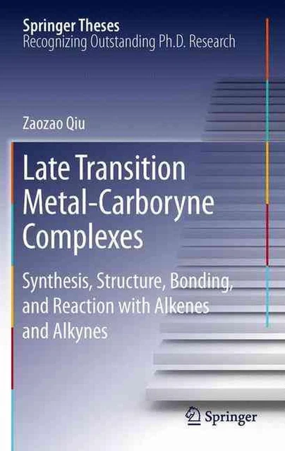 LATE TRANSITION METAL-CARBORYNE Complexes: Synthesis, Structure, Bonding, and Re EUR 137,92 ...