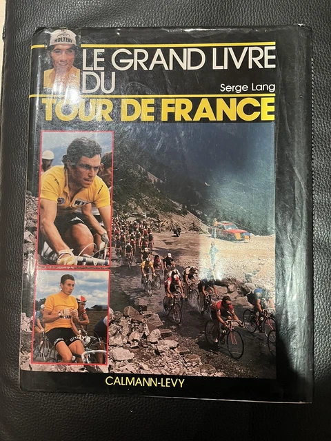 LE GRAND LIVRE du tour de france de Serge LANG EUR 5,00 - PicClick FR