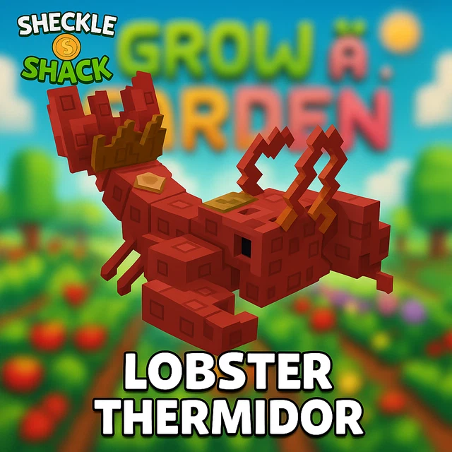 LOBSTER THERMIDOR🦞 GROW A GARDEN🪴 🎮ROBLOX (Super Fast Delivery🚀!) $6.90 ...