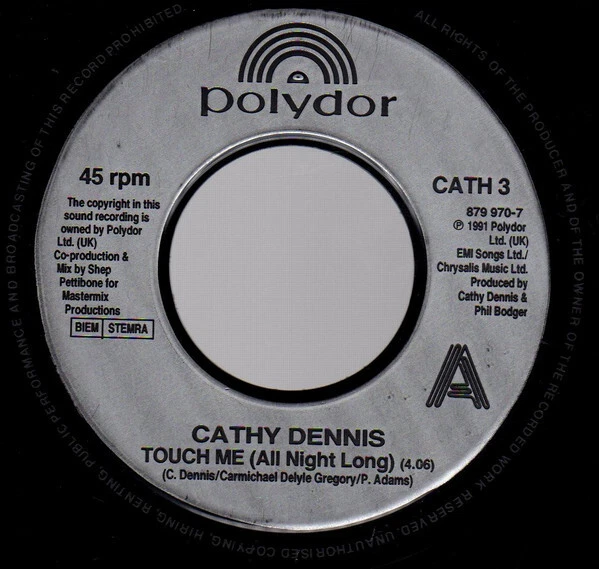 CATHY DENNIS - Touch Me (All Night Long) (7", Single, Jukebox) £15.49 ...