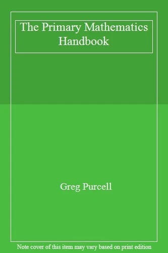 LE MANUEL DE mathématiques primaires - Greg Purcell EUR 7,54 - PicClick FR