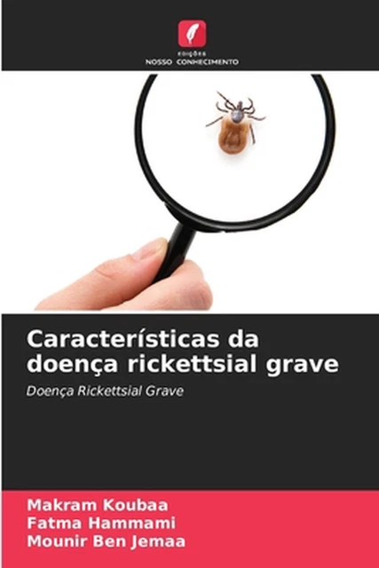 CARACTERSTICAS DA DOENA rickettsial grave by Makram Koubaa Paperback ...