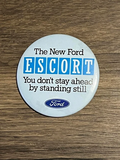 VINTAGE THE NEW Ford Escort Pin Badge 1980s Dia.53mm. £4.99 - PicClick UK