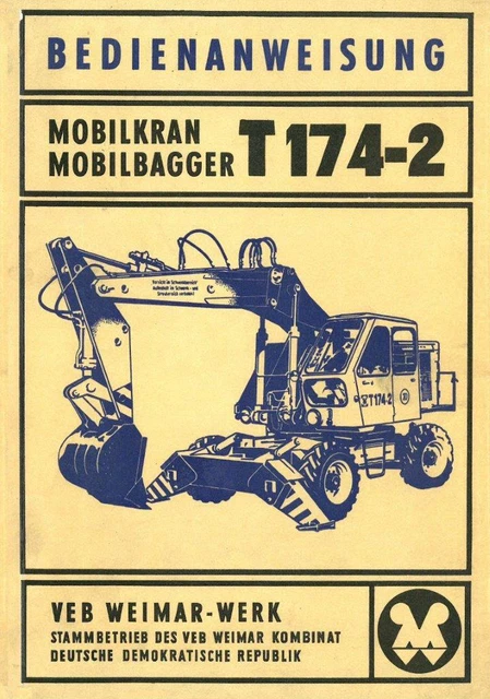 300781 BEDIENUNG Mobilkran Mobilbagger Weimar Werk T 174-2 174 2 IFA DDR VEB EUR 39,00 - PicClick DE
