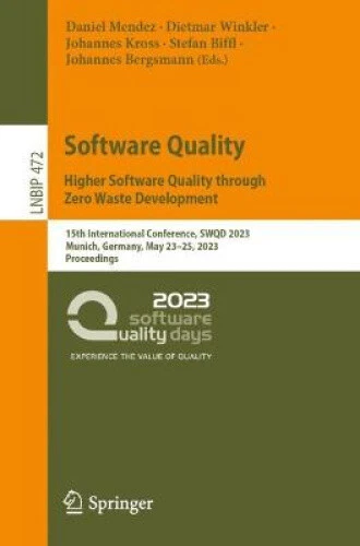 SOFTWARE QUALITY: HIGHER Software Quality through Zero Waste ...