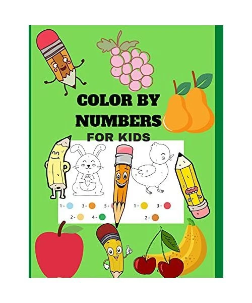 COLOR BY NUMBERS for Kids: Color by numbers for kids ages 3-5: This ...