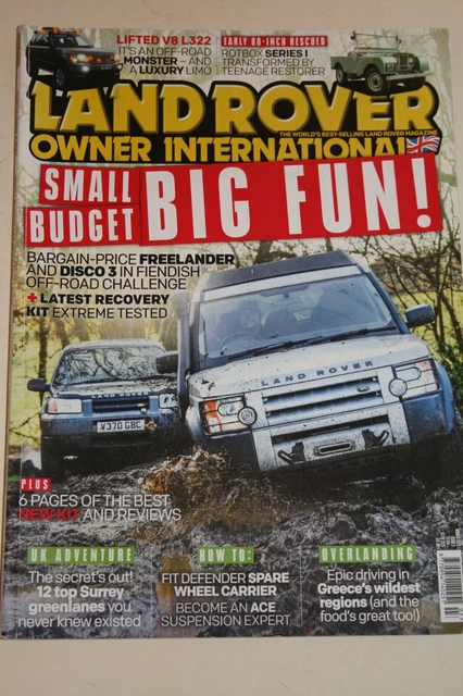 LAND ROVER OWNER International Magazine-Small Budget Big Fun- March ...