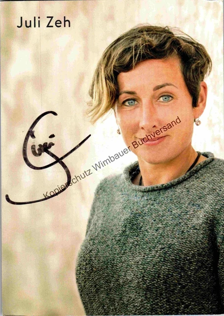 ORIGINAL AUTOGRAMM JULI Zeh /// Autograph signiert signed signee Zeh, Juli : EUR 38,00 - PicClick DE