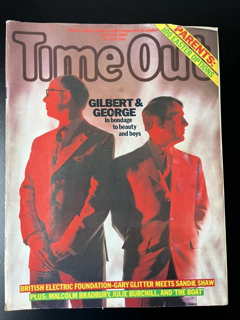 TIME OUT MAGAZINE: Issue 607. April 1982. Gilbert and George Cover £9. ...